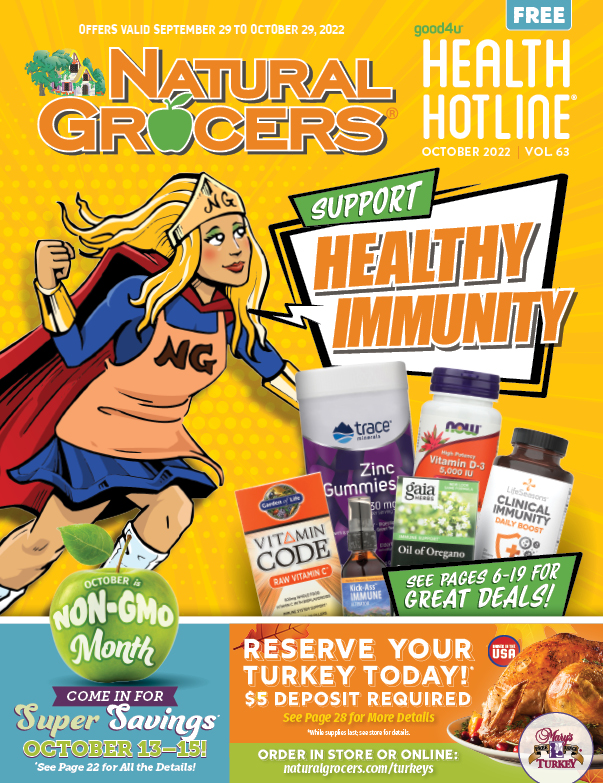 October 2022 Health Hotline® Magazine Issue 63 | Natural Grocers