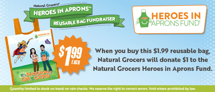 The Natural Grocers® Heroes in Aprons Fund | Natural Grocers